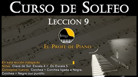 Curso De Solfeo Para Principiantes Lección 9 Aprende Las Notas