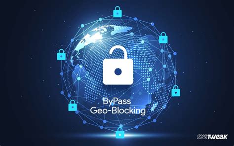 Understanding Geo Blocking What Is It How To Bypass