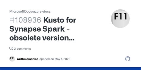 Kusto For Synapse Spark Obsolete Version Information · Issue 108936 · Microsoftdocsazure