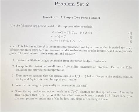 Solved Problem Set Question A Simple Two Period ModelUse Chegg Com