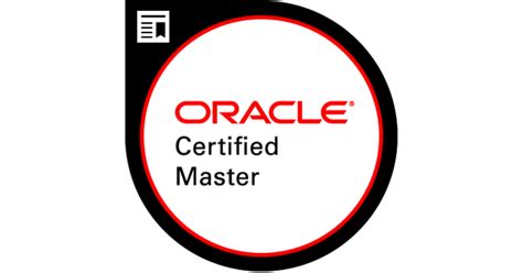 Oracle Database G Administrator Certified Master Version Retired Credly