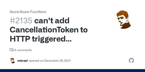 Cant Add Cancellationtoken To Triggered Functions · Issue 2135