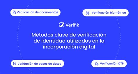 Verificación De Identidad En El Onboarding Digital Métodos
