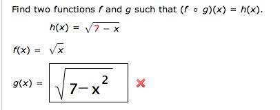 Solved Find Two Functions F And G Such That F O G X H X Chegg