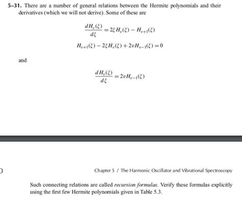 Solved 5 32 Use The Recursion Formulas For The Hermite