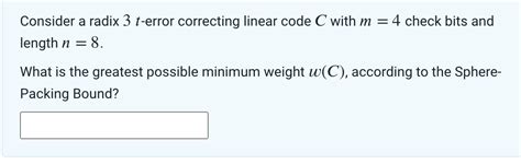 Solved Consider A Radix 3t Error Correcting Linear Code C