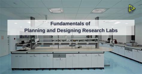 Fundamentals Of Planning And Designing Research Labs LabGuard