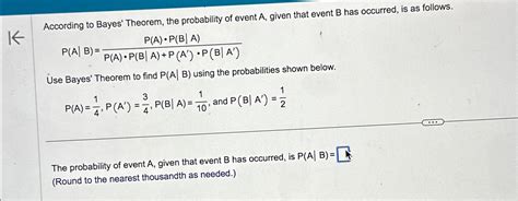 Solved According To Bayes Theorem The Probability Of Event Chegg Com