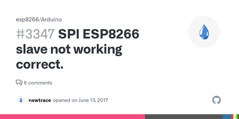 Spi Esp8266 Slave Not Working Correct · Issue 3347 · Esp8266arduino