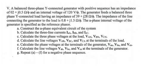 Solved V A Balanced Three Phase Y Connected Generator With