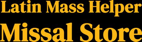 About Us Latin Mass Helper Store