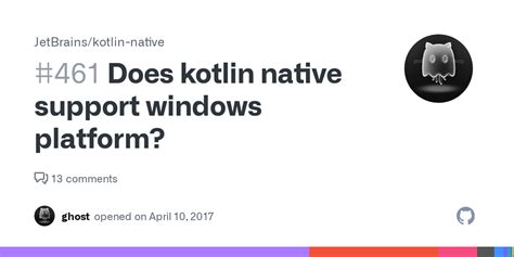 Does Kotlin Native Support Windows Platform Issue JetBrains Kotlin Native GitHub