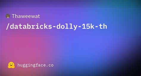 thaweewat databricks dolly 15k th · datasets at hugging face