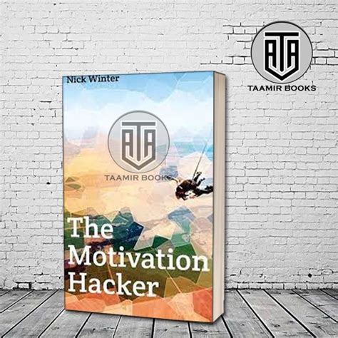 The Motivation Hacker โดย Nick Winter เวอร์ชั่นภาษาอังกฤษ Shopee