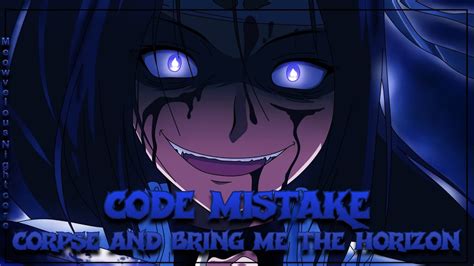 Nightcore Code Mistake Lyrics Youtube