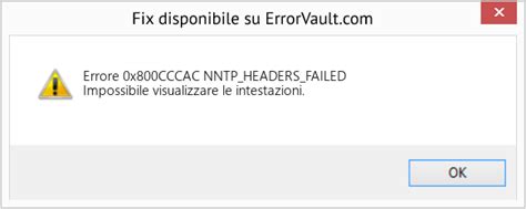Come Fissare Errore 0x800cccac Nntpheadersfailed Impossibile