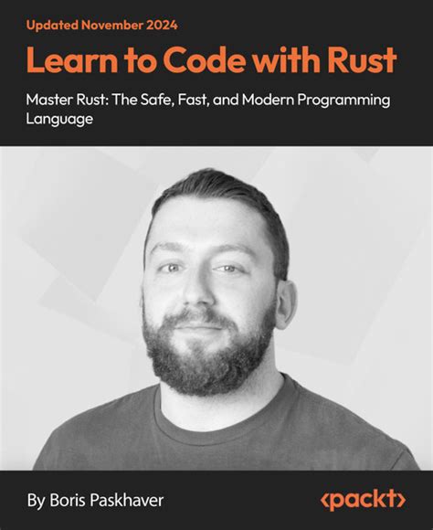 Learn To Code With Rust By Boris Paskhaver Expert Training