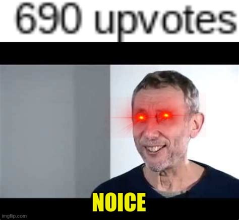 Noice Memes And S Imgflip