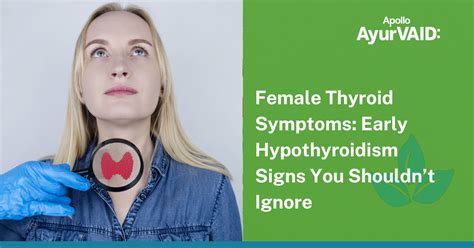 Female Thyroid Symptoms Early Signs Of Hypothyroidism