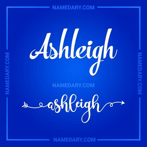 Ashleigh Meaning Origin Traits And More Namedary