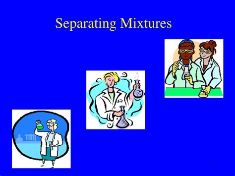 Ppt Separating Mixtures Powerpoint Presentation Free Download Id
