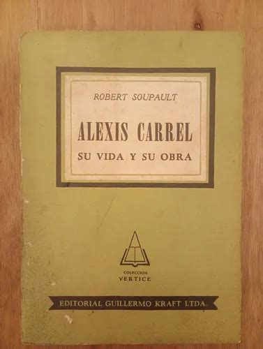 Alexis Carrel Robert Soupault Mercadolibre