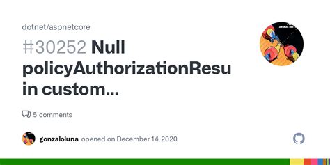 Null PolicyAuthorizationResult AuthorizationFailure In Custom