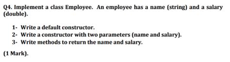 Solved Implement A Class Employee An Employee Has A Name Chegg