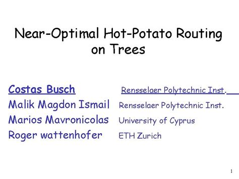 Nearoptimal Hotpotato Routing On Trees Costas Busch Malik