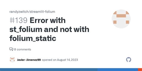 Error With St Folium And Not With Folium Static Issue Randyzwitch Streamlit Folium GitHub