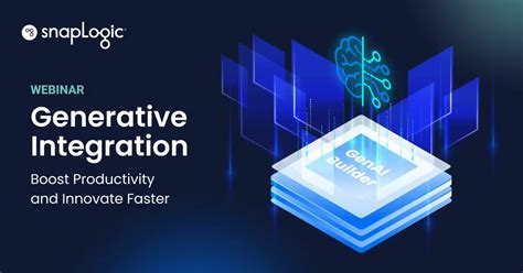 Generative Integration Boost Productivity And Innovate Faster