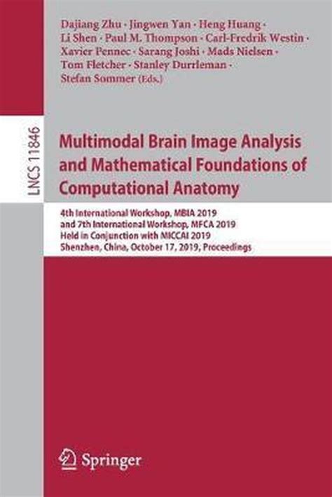 multimodal brain image analysis and mathematical foundations of