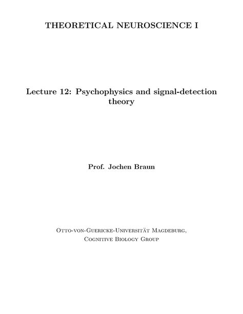 Lecture Signal Detection Theory THEORETICAL NEUROSCIENCE I Lecture Psychophysics And
