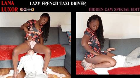 Lana Luxor Makes Face Sitting Punishment To Lazy French Taxi Driver Hid Cam 480p Hidden Cam