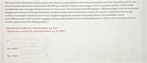 Solved The Exponential Distribution Can Be Used To Solve Chegg