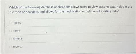 solved which of the following database applications allows