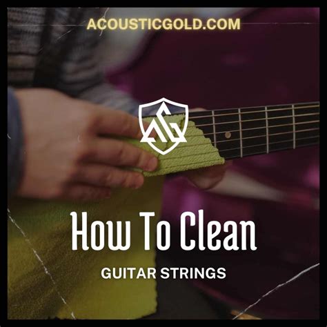 How To Clean Guitar Strings Of Rust Easily Acoustic Gold