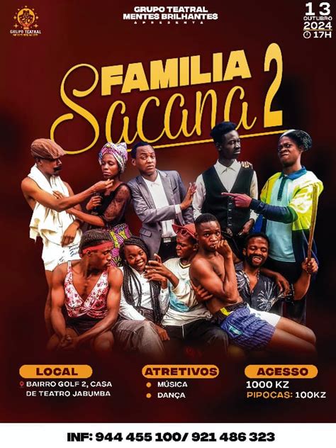 Teatro Família Sacana 2 Ver Angola Diariamente O Melhor De Angola