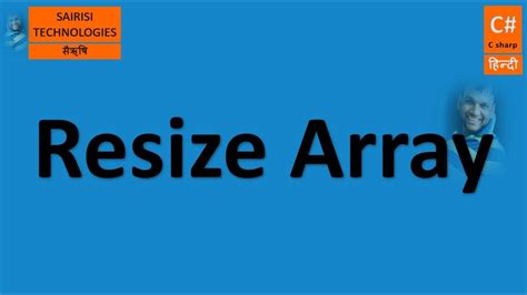 Part 40 C Resize Function Of Arrays Class Youtube