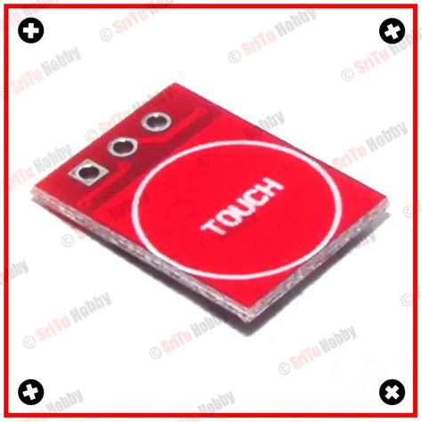 Ttp223 Capacitive Touch Switch Sensor Module Sritu Hobby