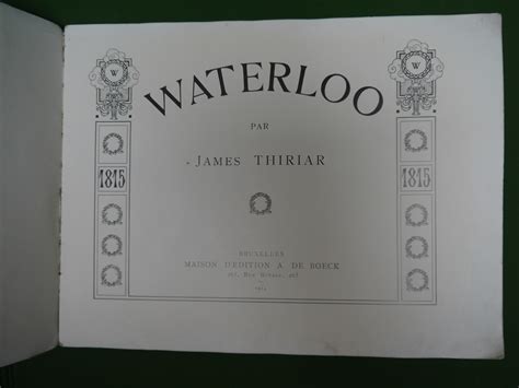 Bouquinerie Belgicana Waterloo James Thiriar A De Boeck 1914 Livres And Belgique