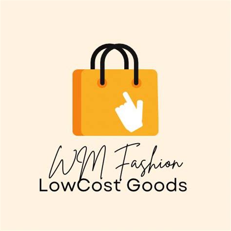 Wm Fashion Lowcost Goods Added Wm Fashion Lowcost Goods