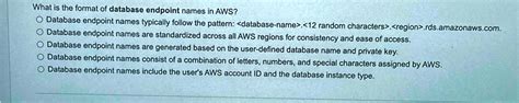 Solved What Is The Format Of Database Endpoint Names In Aws Database