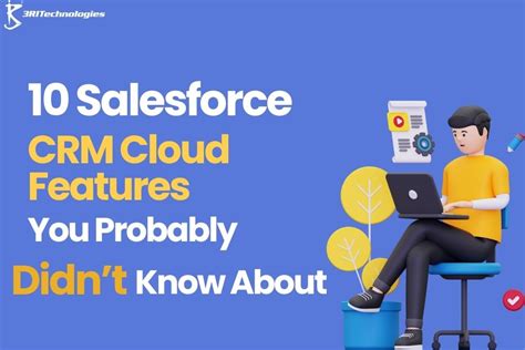10 Salesforce Crm Cloud Features You Probably Didnt Know About