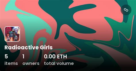 Radioactive Girls Collection Opensea