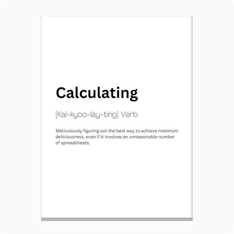 Calculating Definition Meaning Canvas Print By Kaigozen Fy