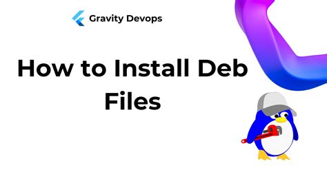 How To Install Deb Files Packages On Ubuntu GravityDevOps
