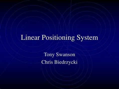 Ppt Linear Positioning System Powerpoint Presentation Free Download Id 2786415