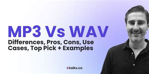 MP Vs WAV Differences Pros Cons Use Cases Top Pick Examples