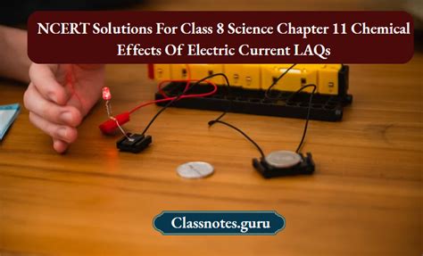 Ncert Solutions For Class 8 Science Chapter 11 Chemical Effects Of Electric Current Laqs Class